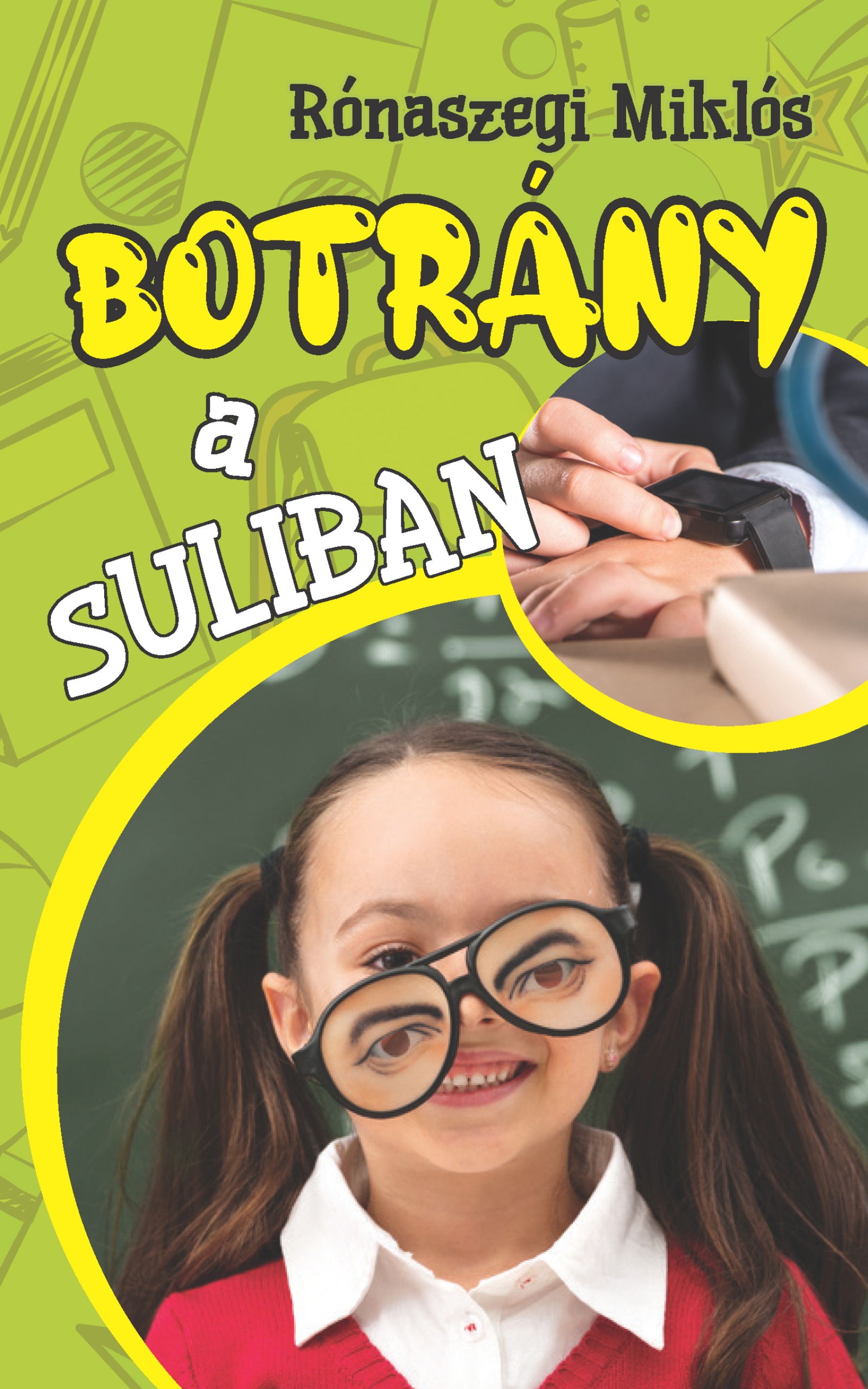 Botrány a suliban [eKönyv: epub, mobi]