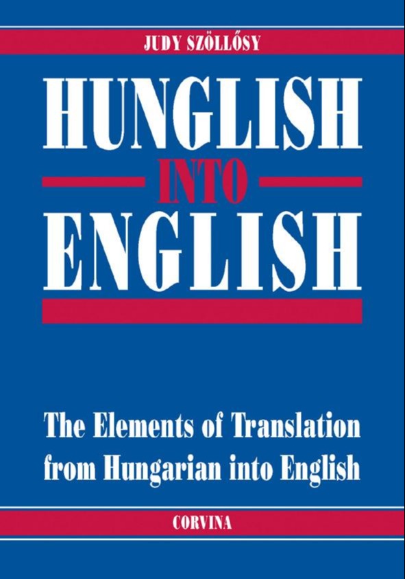 Hunglish into English [eKönyv: epub, mobi]