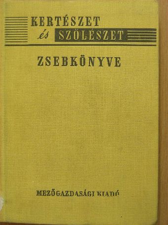 Kertészet és szőlészet zsebkönyve az 1963. évre [antikvár]