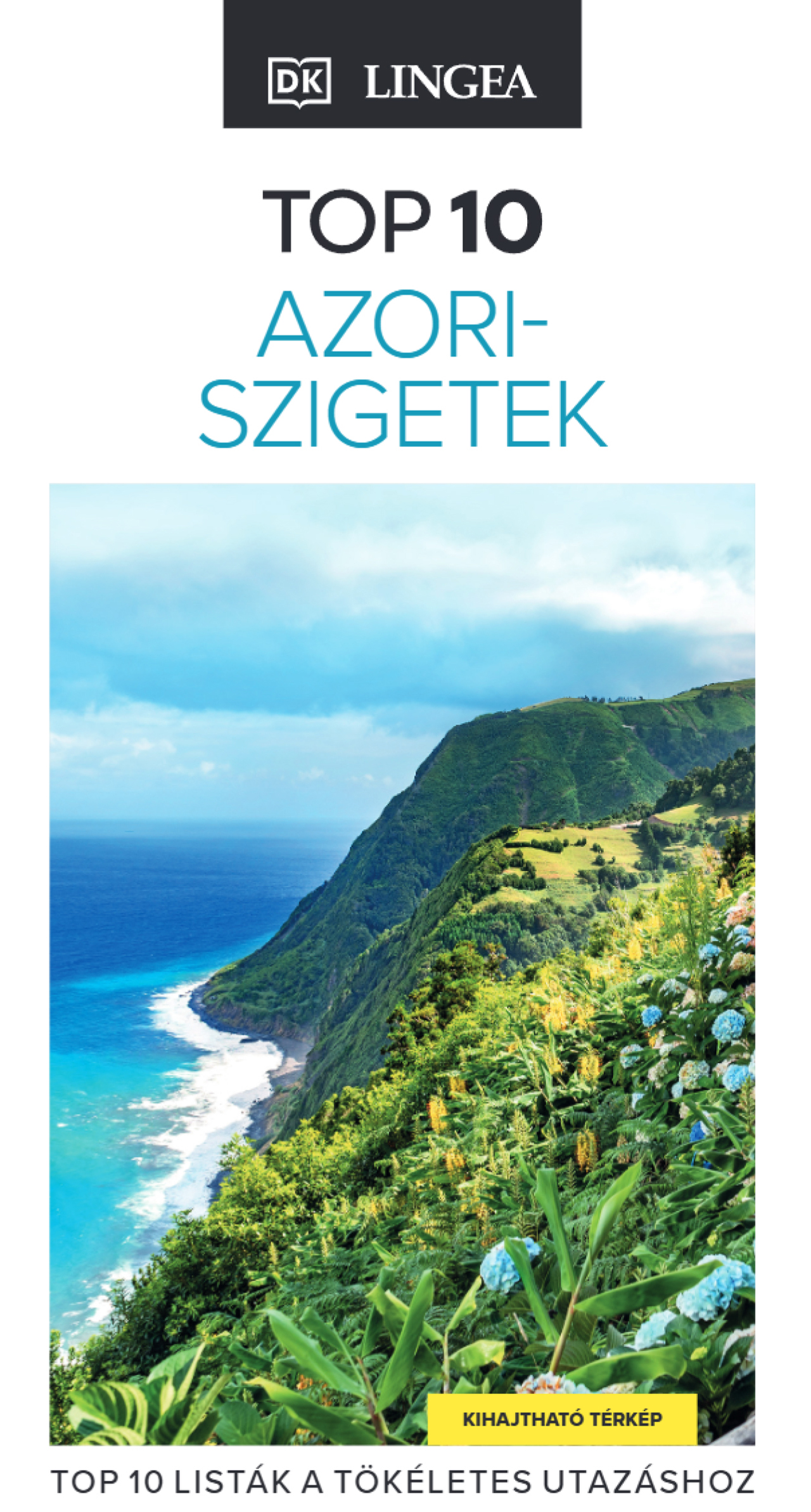 Azori-szigetek - TOP 10